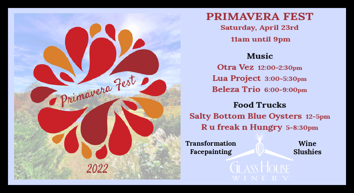 Primavera Fest - Glass House Winery & Brewery